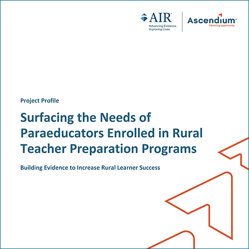 Project Profile: Surfacing the Needs of Paraeducators Enrolled in Rural ...